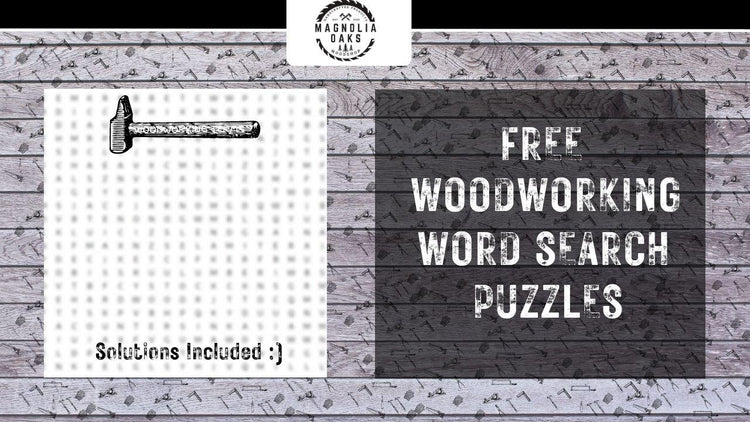 Free Woodworking Word Search Puzzles – Magnolia Oaks Woodshop